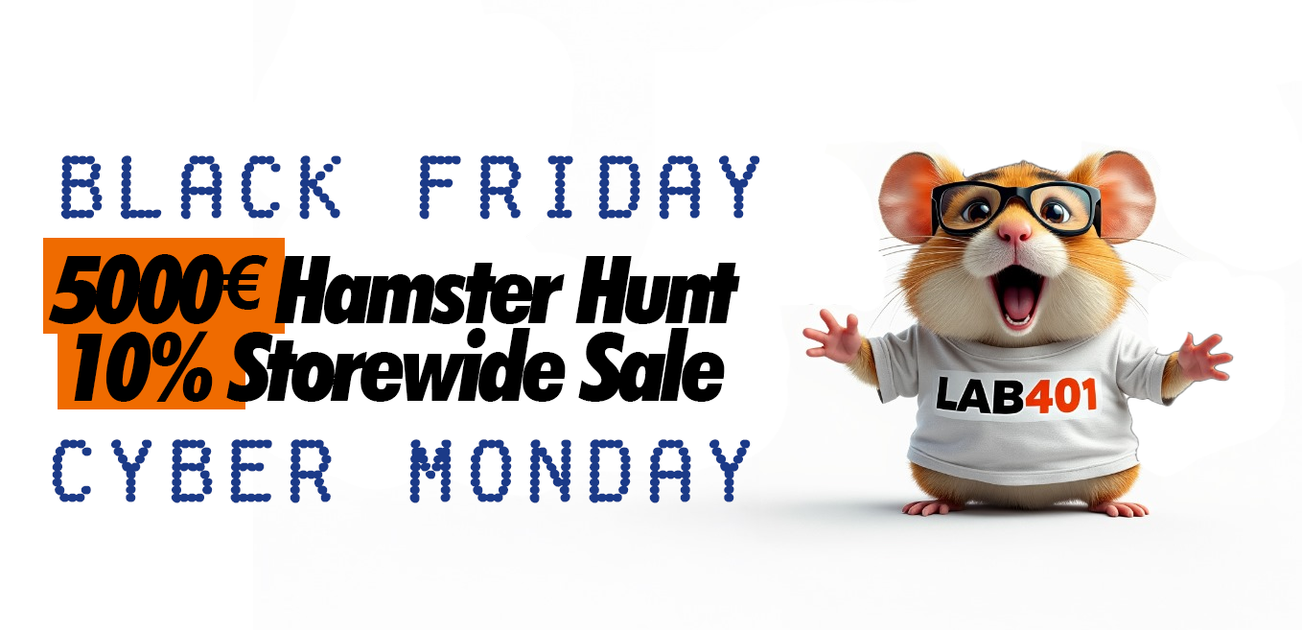 Black Friday 2024 : 10% Instant Discount, 5000EU Hamster Hunt! — Lab401