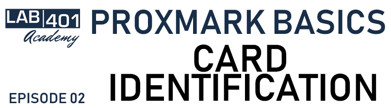 Proxmark 3 Basics: Card Identification – Lab401