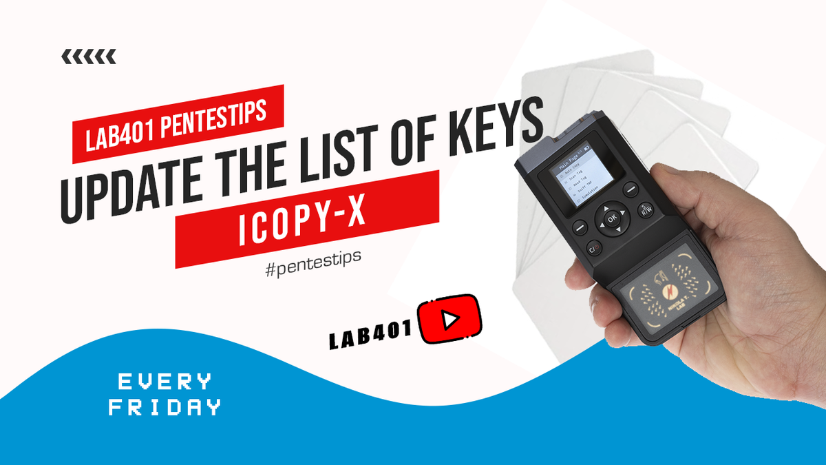#Pentestips : adding keys to the iCopy-x — Lab401