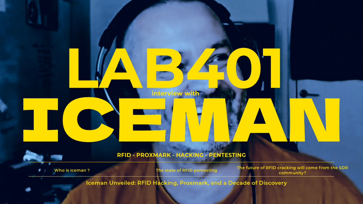 Iceman Unveiled: RFID Hacking, Proxmark, and a Decade of Discovery — Lab401